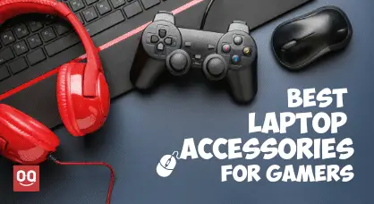 Best Laptop Accessories For Gamers To Buy In 2022 - TechnoQia